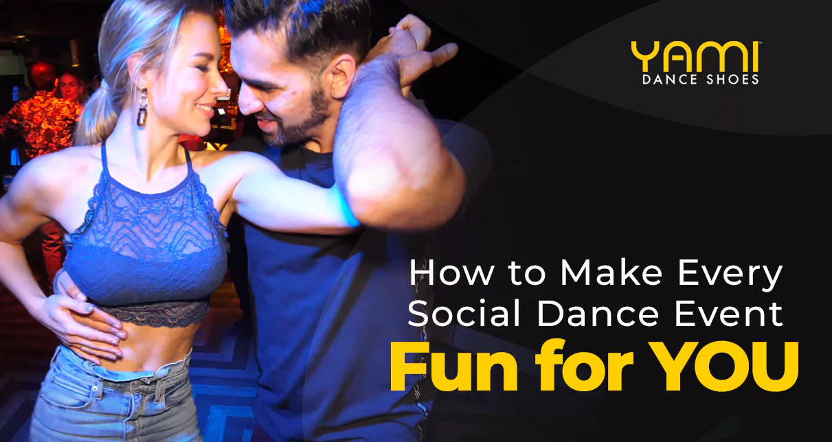 How to Make Every Social Dance Event Fun for YOU – Yami Dance Shoes
