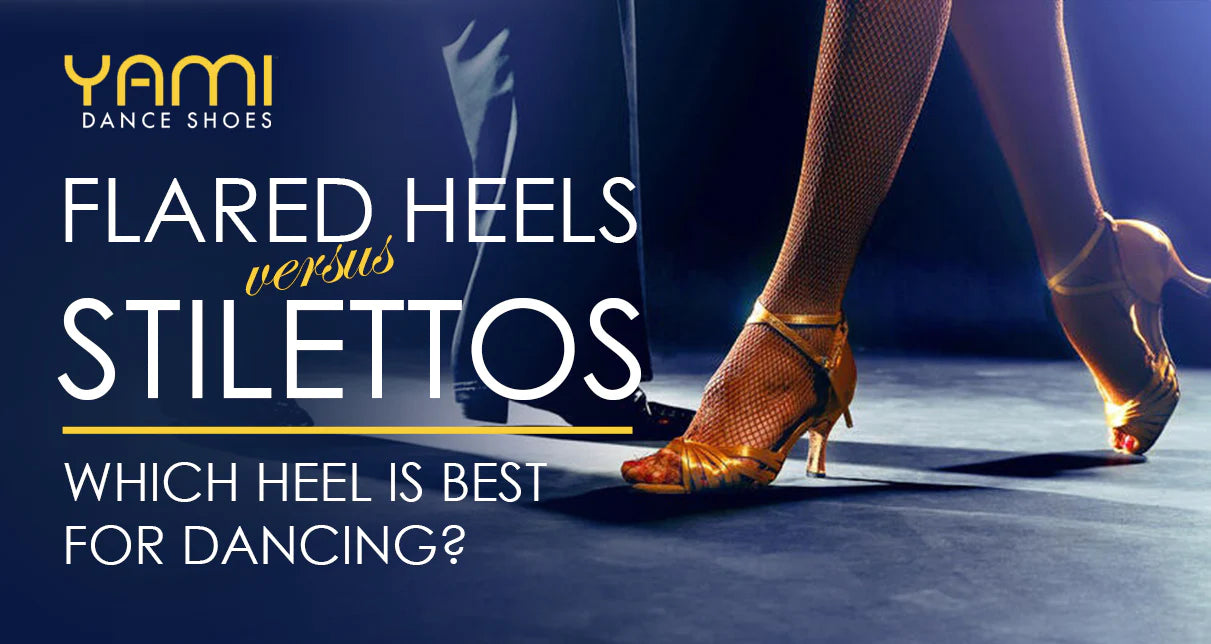 Flared Heels vs Stilettos: Which Heel is Best for Dancing? – Yami Dance ...